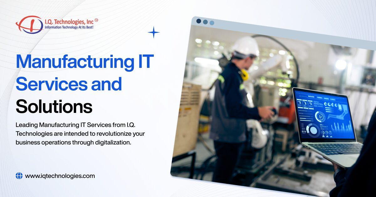Manufacturing - IQ Technologies